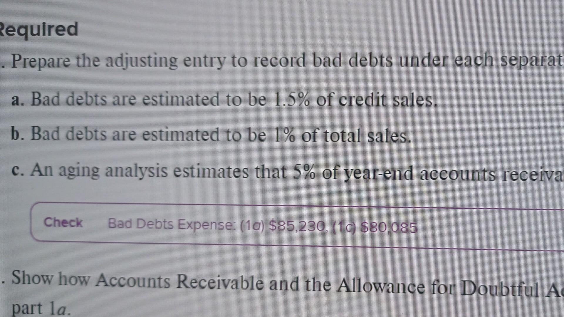 Solved Prepare the adjusting entry to record bad debts under | Chegg.com