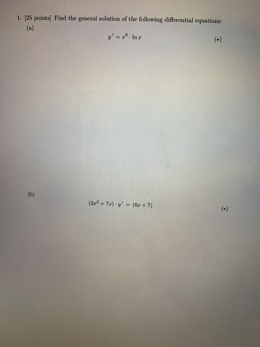 Solved 1. (25 points) Find the general solution of the | Chegg.com