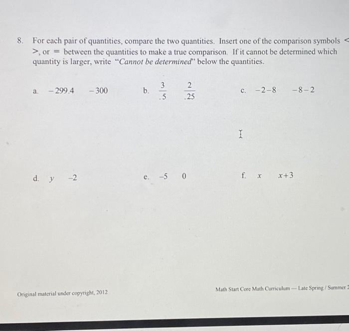 Solved 8. For each pair of quantities, compare the two | Chegg.com