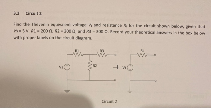 Solved 3.2 Circuit 2 Find the Thevenin equivalent voltage Vt | Chegg.com