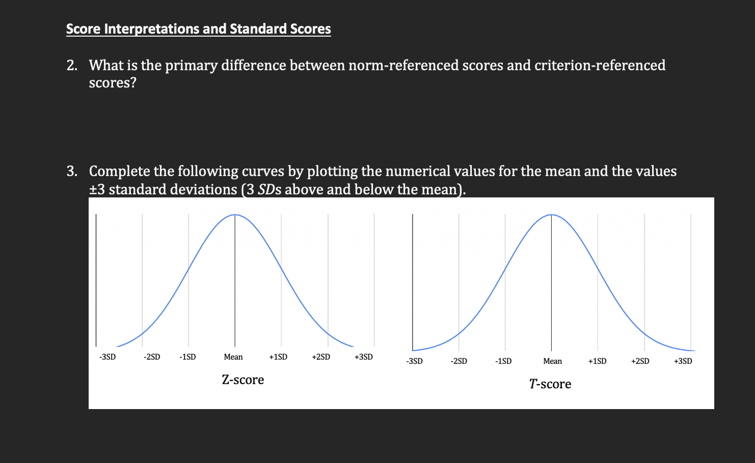 Solved Score Interpretations and Standard Scores:2. ﻿What is | Chegg.com