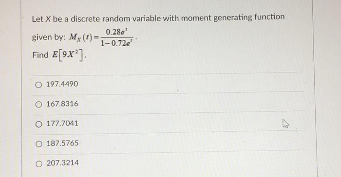 Solved Let X be a discrete random variable with moment | Chegg.com