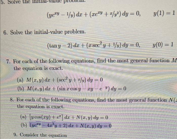 Solved (yexy−1/y)dx+(xexy+x/y2)dy=0,y(1)=1 6. Solve the | Chegg.com