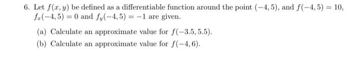 Solved 6. Let f(x,y) be defined as a differentiable function | Chegg.com