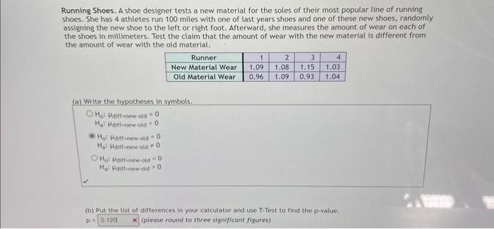 Solved Running Shoes. A shoe designer tests a new material | Chegg.com