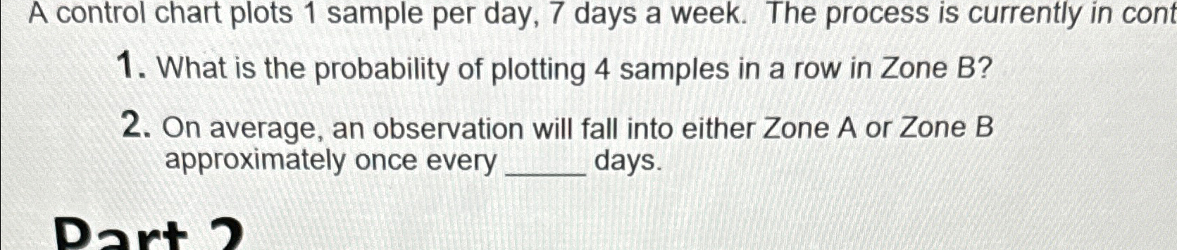 Solved A control chart plots 1 ﻿sample per day, 7 ﻿days a | Chegg.com