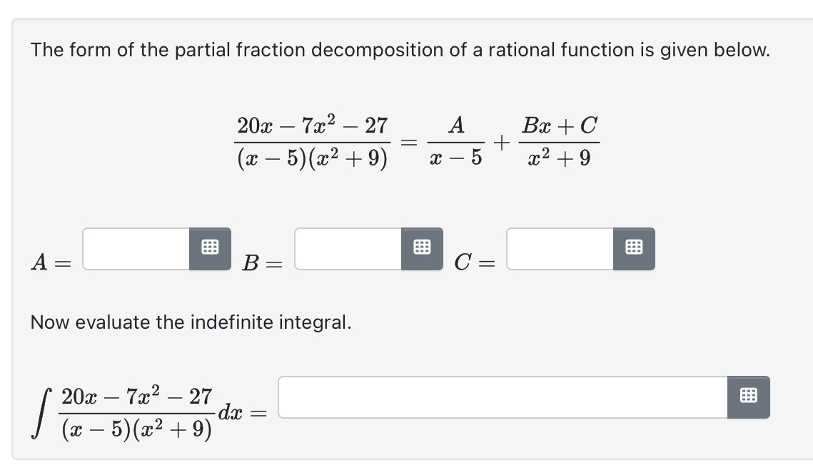 Solved The form of the partial fraction decomposition of a | Chegg.com