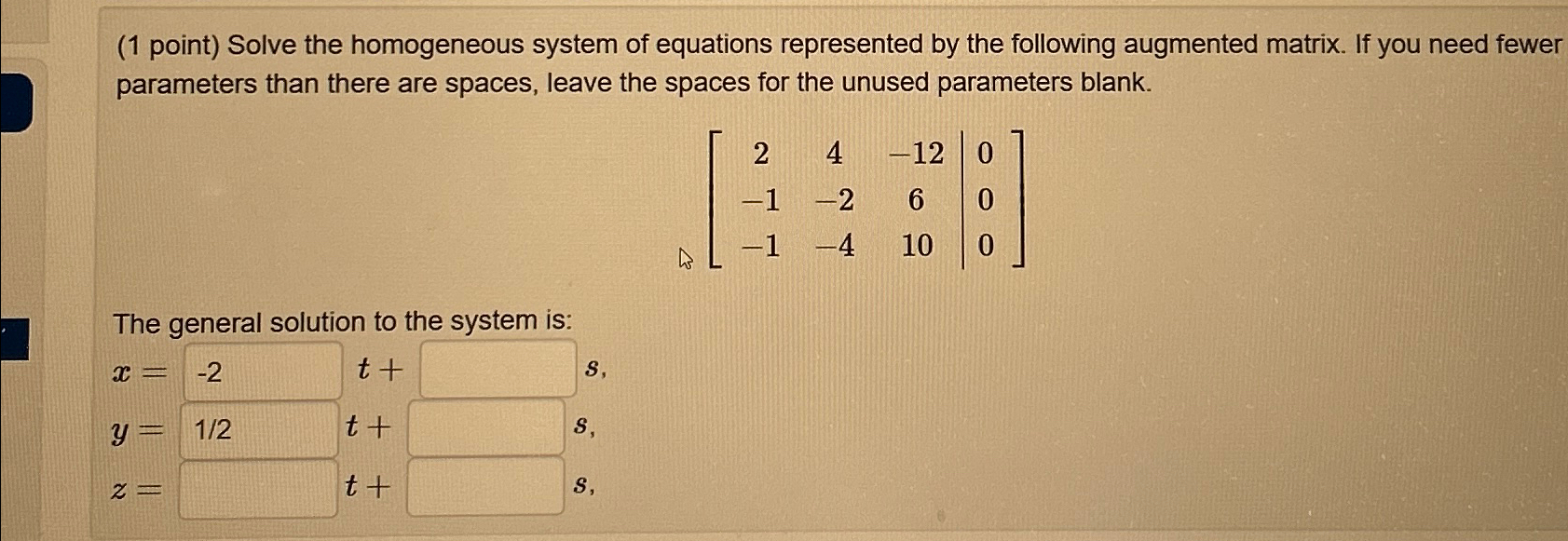 Solved (1 ﻿point) ﻿Solve the homogeneous system of equations | Chegg.com