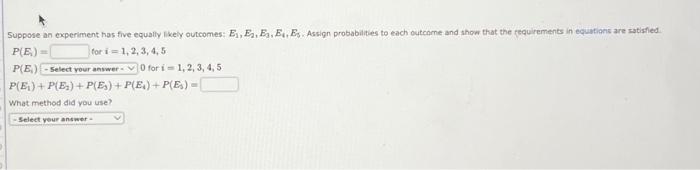 Suppose an experiment has five equally likely | Chegg.com