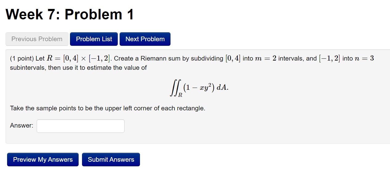 Solved (1 ﻿point) ﻿Let R=[0,4]×[-1,2]. ﻿Create a Riemann sum | Chegg.com