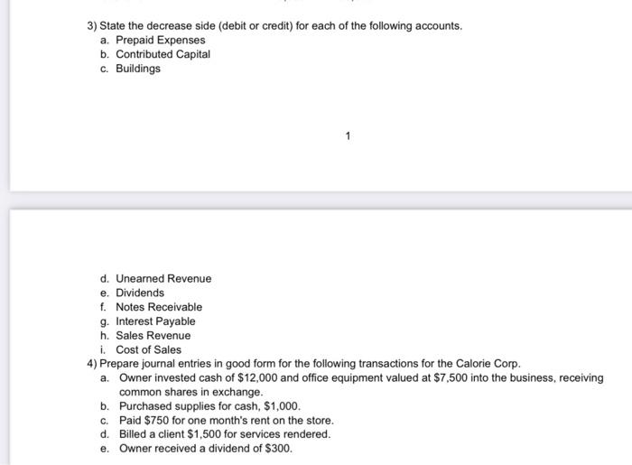 Solved 3) State the decrease side (debit or credit) for each | Chegg.com