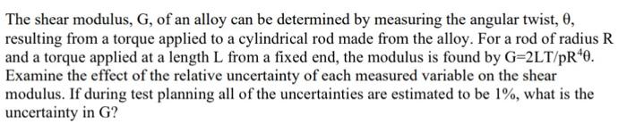 Solved The Shear Modulus G Of An Alloy Can Be Determined