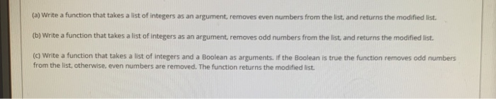Solved (a) Write a function that takes a list of integers as | Chegg.com