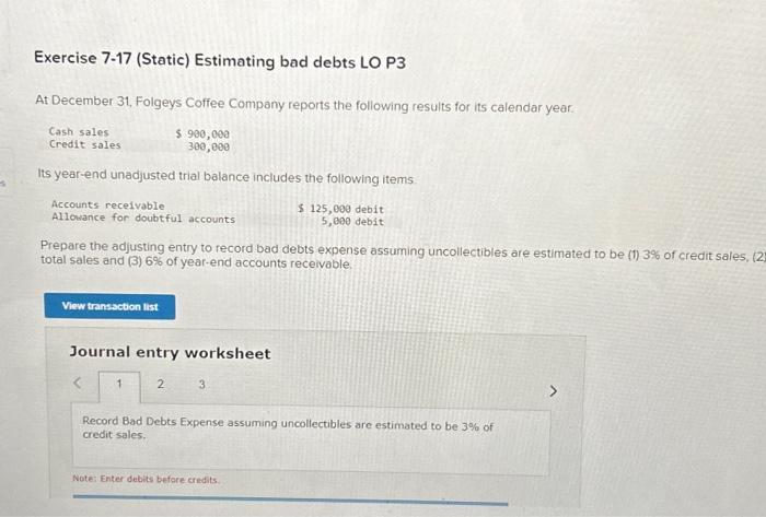 Solved s Exercise 7-17 (Static) Estimating bad debts LO P3 | Chegg.com