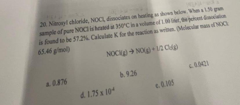 Solved Nitrosyl chloride, NOCL, dissociates on heating as | Chegg.com