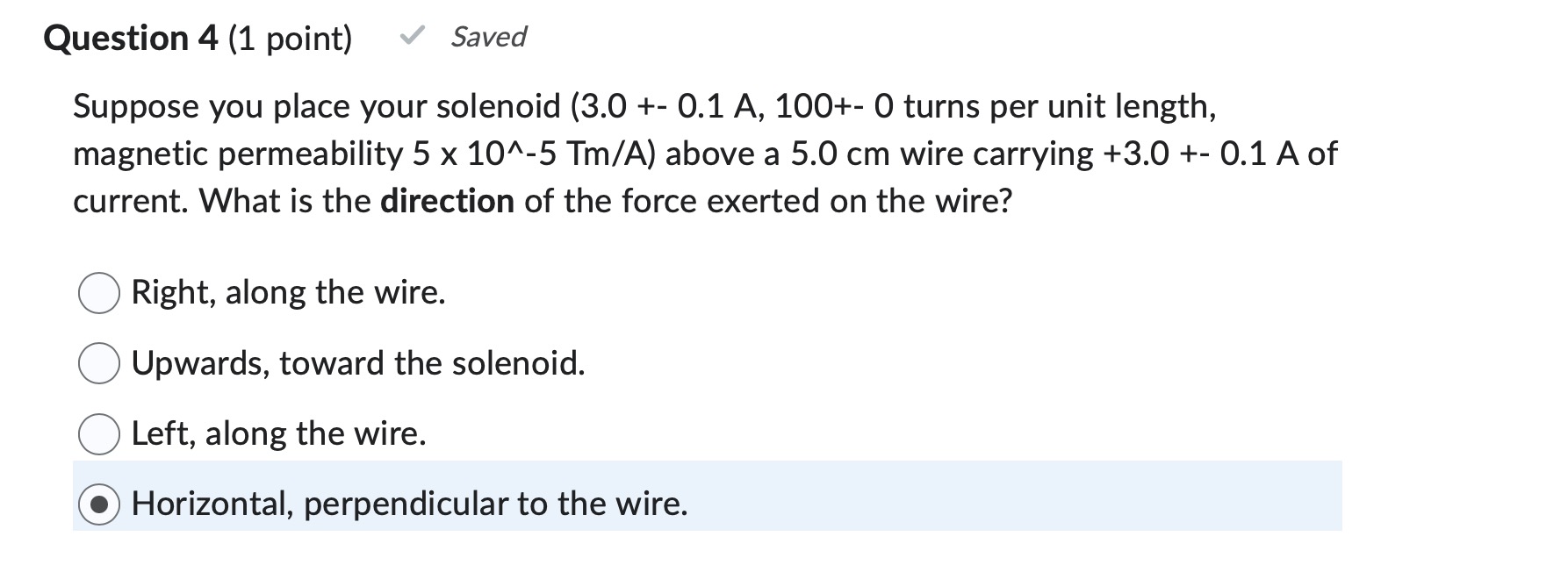 Solved Question 4 (1 ﻿point)Suppose you place your solenoid | Chegg.com