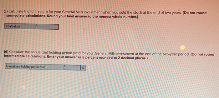 Solved Two years ago, you purchased 100 shares of General | Chegg.com