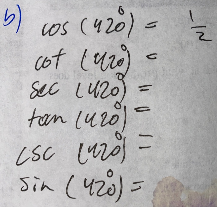Solved 1 NI 6) cos (42 (428) cot (420 sec (420) tan (420) v | Chegg.com