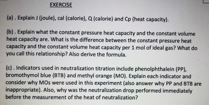 Solved EXERCISE (a). Explain J (joule), cal (calorie), Q | Chegg.com