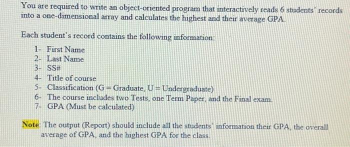 Solved You are required to write an object-oriented program | Chegg.com