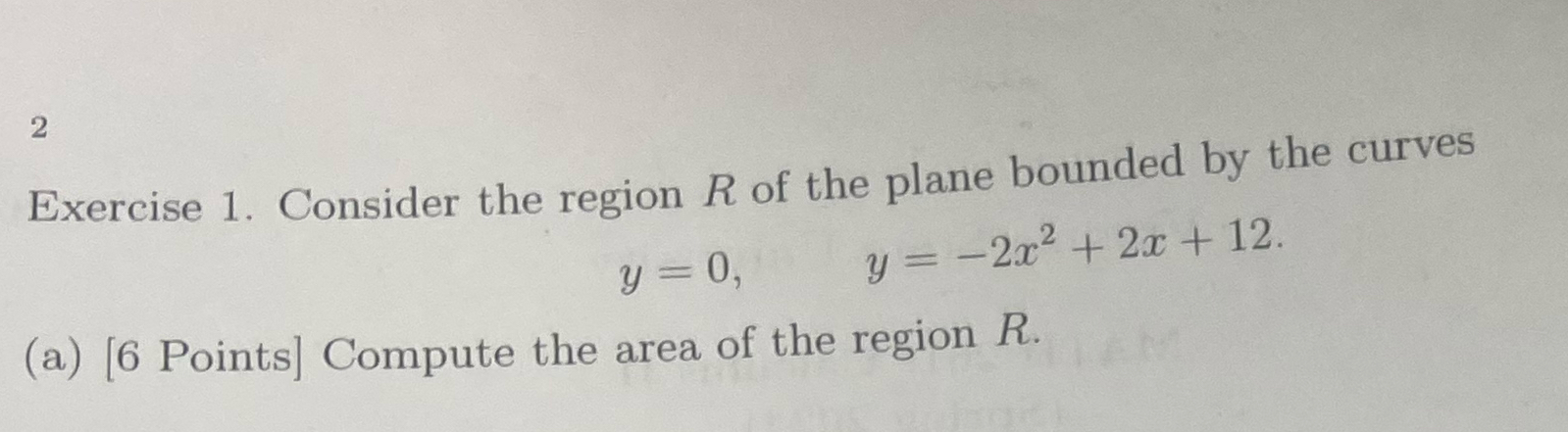 Solved 2Exercise 1. ﻿Consider the region R ﻿of the plane | Chegg.com