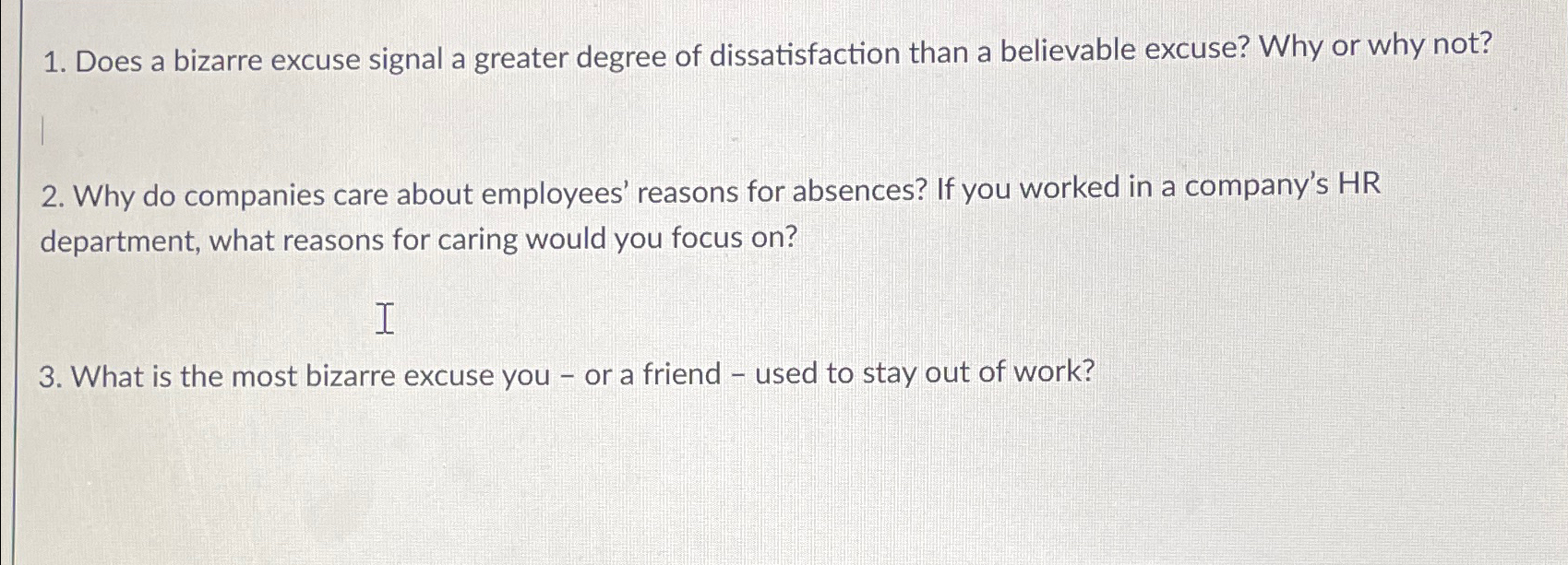 Solved Does a bizarre excuse signal a greater degree of | Chegg.com