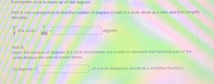 Solved A complete circle is made up of 360 degrees. Part A: | Chegg.com