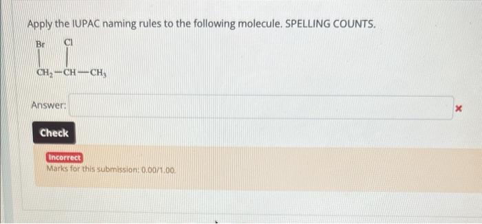 Solved Apply the IUPAC naming rules to the following | Chegg.com