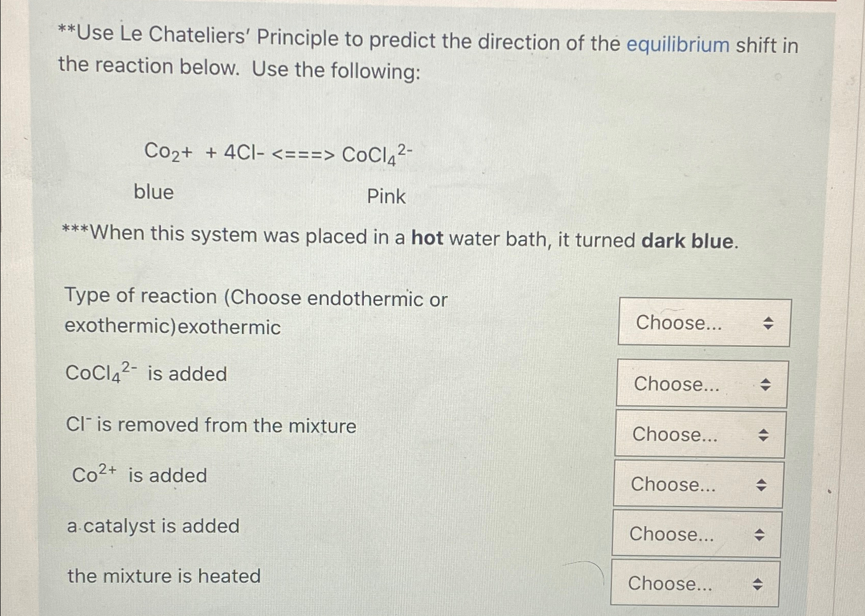 Solved **Use Le Chateliers' Principle to predict the | Chegg.com