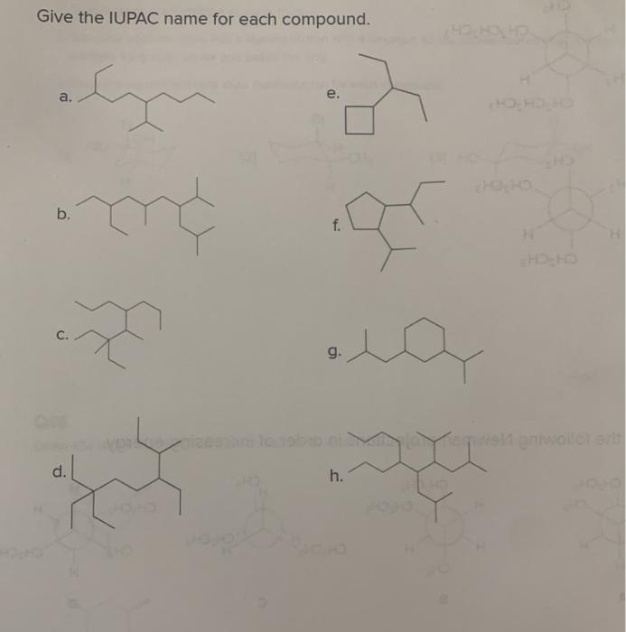 Solved Give the IUPAC name for each compound. HOLD a. e. HOH | Chegg.com