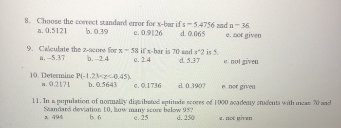 Solved 8. Choose the correct standard error for x-bar if | Chegg.com