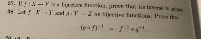 Solved 37. If f : X - Y is a bijective function, prove that | Chegg.com