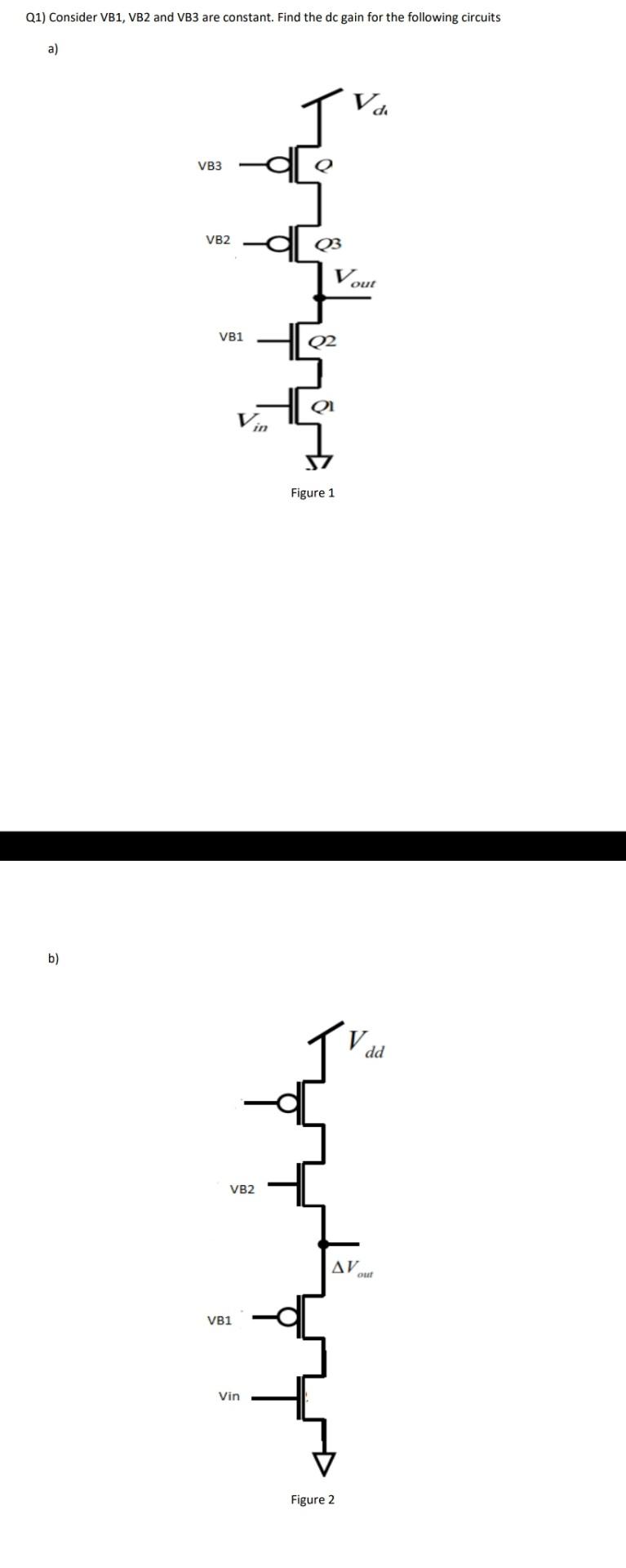 Solved Q1) Consider VB1, VB2 and VB3 are constant. Find the | Chegg.com