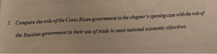 Solved 5. Compare the role of the Costa Rican government in | Chegg.com