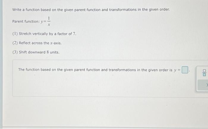 Solved Write a function based on the given parent function | Chegg.com