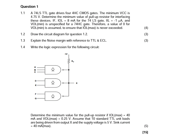 Solved Question 1 1.1 A 74LS TTL gate drives four 4HC CMOS | Chegg.com