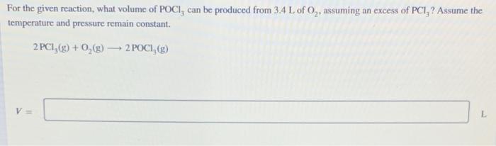 Solved For the given reaction, what volume of POCI, can be | Chegg.com