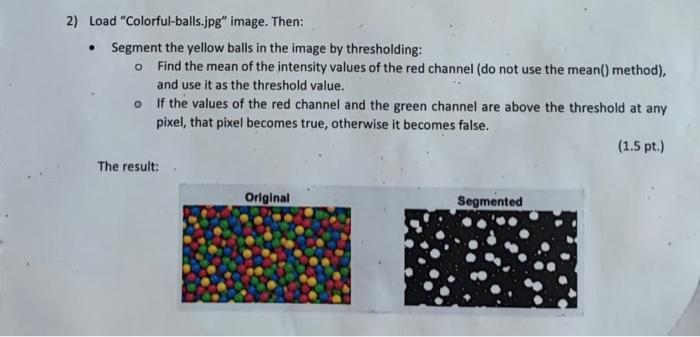 Solved 2) Load "Colorful-balls.jpg" image. Then: - Segment | Chegg.com