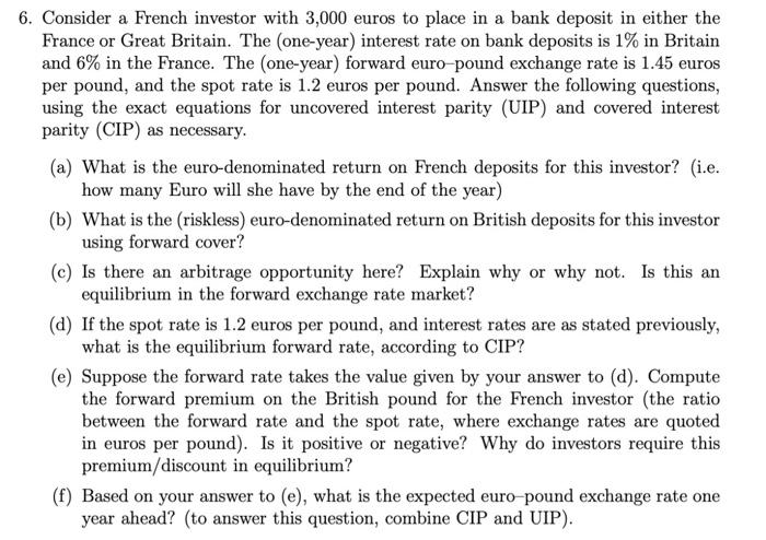 Solved 6. Consider a French investor with 3,000 euros to | Chegg.com