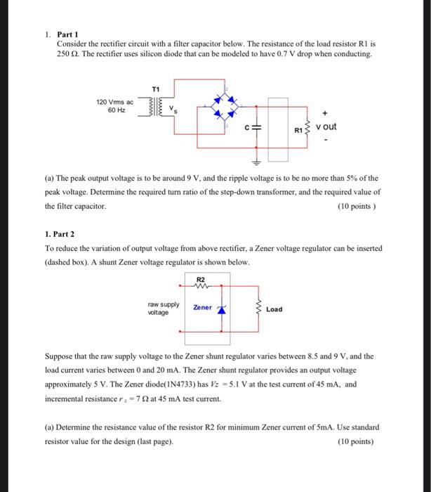 Solved 1. Part 1 Consider the rectifier circuit with a | Chegg.com