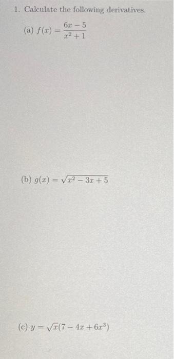 Solved 1. Calculate the following derivatives. (a) | Chegg.com