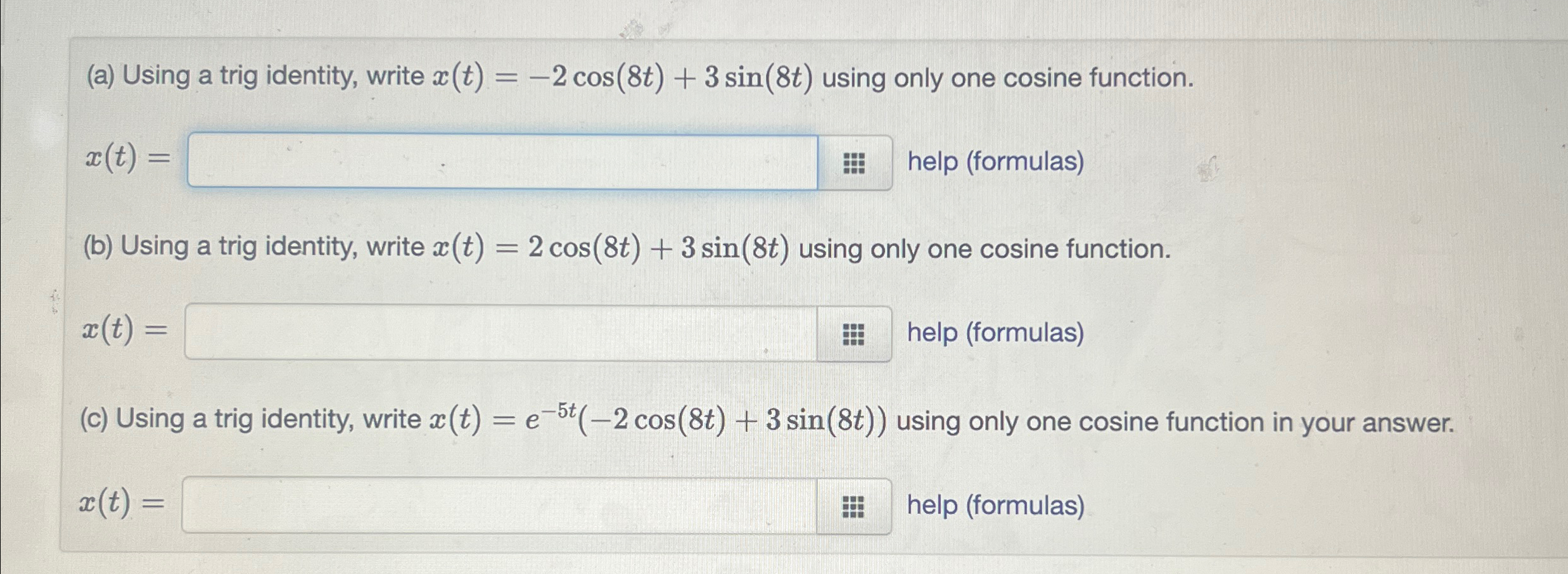 Solved (a) ﻿Using a trig identity, write | Chegg.com