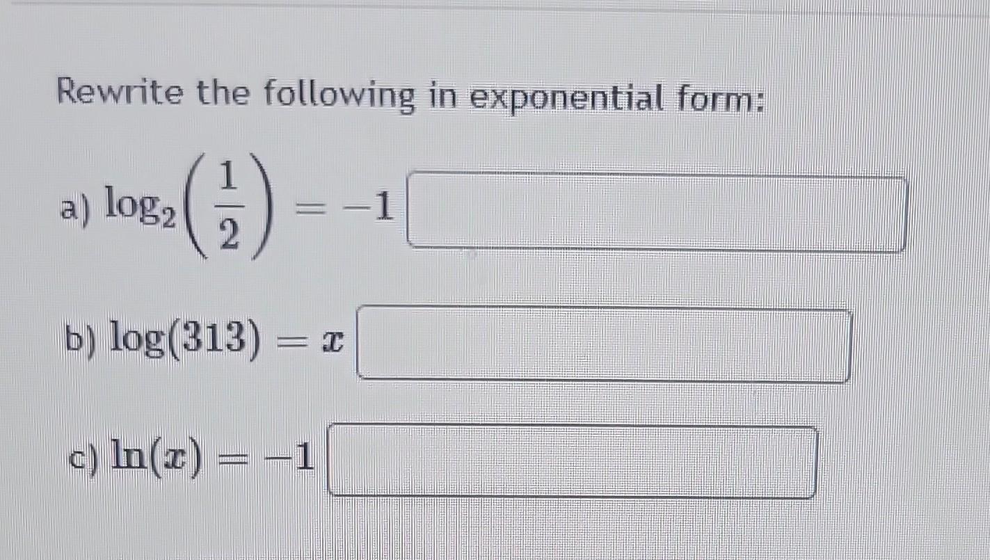 Solved Rewrite the following in exponential form: a) | Chegg.com