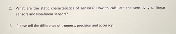 Solved 2. What are the static characteristics of sensors? | Chegg.com