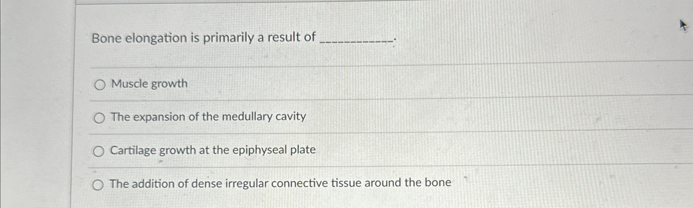 Solved Bone elongation is primarily a result ofMuscle | Chegg.com