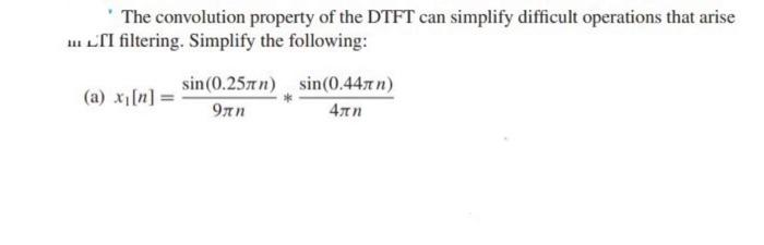 Solved The convolution property of the DTFT can simplify | Chegg.com