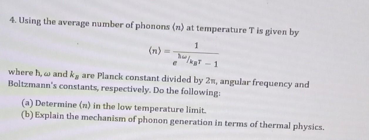 Solved 4. Using the average number of phonons (n) at | Chegg.com