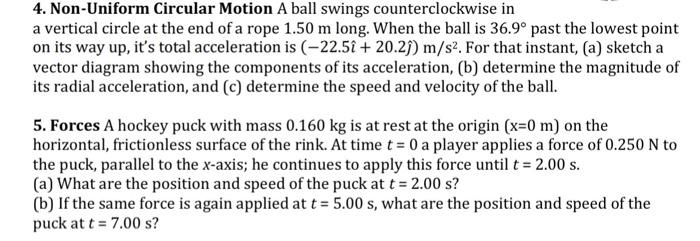 Solved 4. Non-Uniform Circular Motion A ball swings | Chegg.com