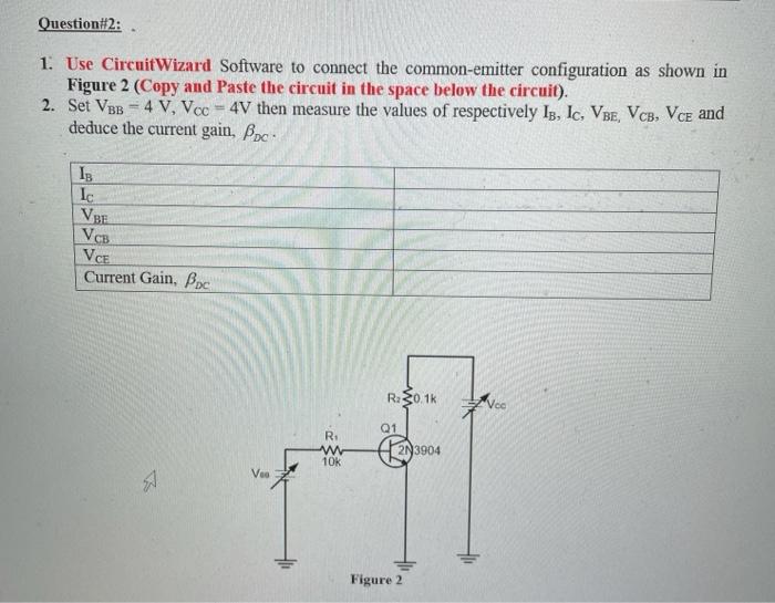Solved Question#2: 1. Use Circuit Wizard Software to connect | Chegg.com