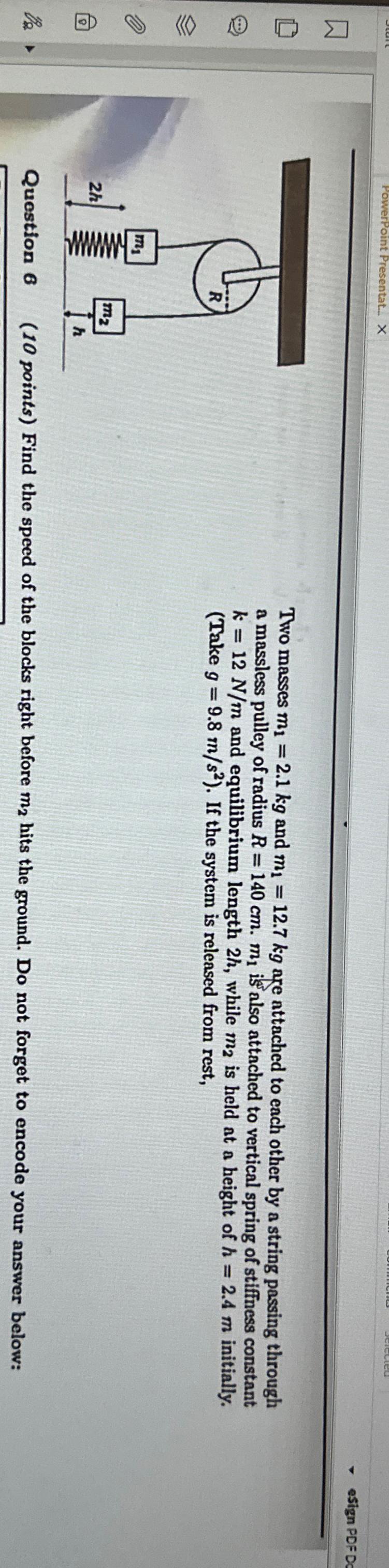 Solved Two masses m1=2.1kg ﻿and m1=12.7kg ﻿are attached to | Chegg.com